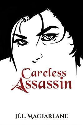 楽天ブックス: Careless Assassin - Hayley MacFarlane - 9781786128430 : 洋書