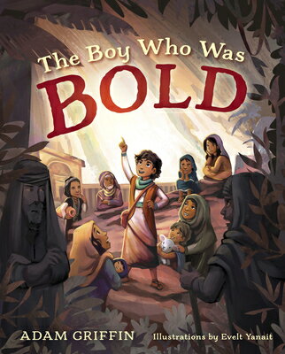 楽天ブックス: The Boy Who Was Bold - Adam Griffin - 9781087788432 : 洋書