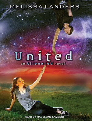 楽天ブックス: United: An Alienated Novel - Melissa Landers - 9781515908432 : 洋書