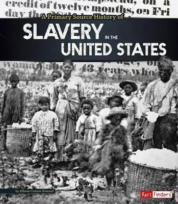 楽天ブックス: A Primary Source History of Slavery in the United States ...