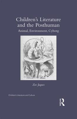 楽天ブックス: Children's Literature and the Posthuman: Animal, Environment ...