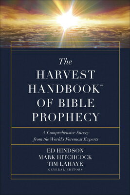 楽天ブックス: The Harvest Handbook of Bible Prophecy: A Comprehensive Survey ...