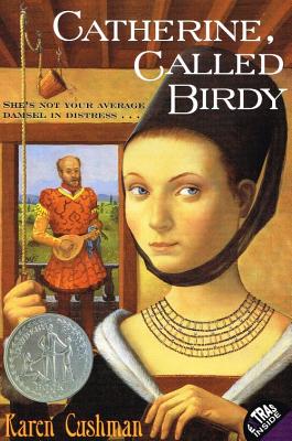 楽天ブックス: Catherine, Called Birdy - Karen Cushman - 9780780748439 : 洋書