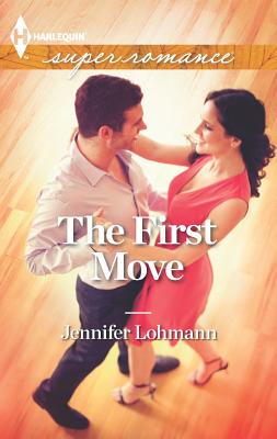 楽天ブックス: The First Move - Jennifer Lohmann - 9780373718443 : 洋書