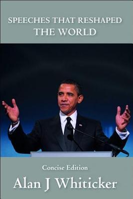 楽天ブックス: Speeches That Reshaped the World Concise - Alan J. Whiticker ...