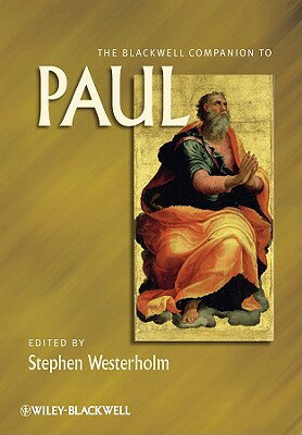楽天ブックス: The Blackwell Companion to Paul - Stephen Westerholm ...