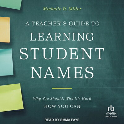 楽天ブックス: A Teacher's Guide to Learning Student Names: Why You Should ...
