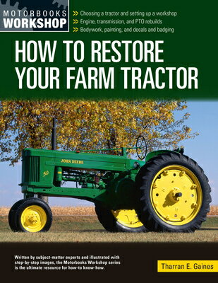 楽天ブックス: How to Restore Your Farm Tractor: Choosing a Tractor and ...