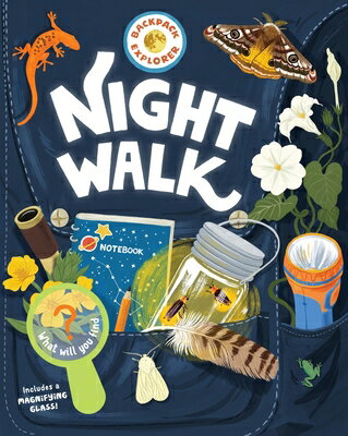 楽天ブックス: Backpack Explorer: Night Walk: What Will You Find? - Editors of Storey Publishing ...