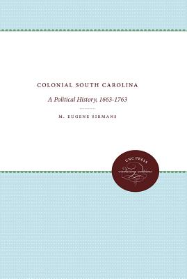 楽天ブックス: Colonial South Carolina: A Political History, 1663-1763 - M ...