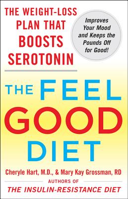 楽天ブックス: The Feel-Good Diet: The Weight-Loss Plan That Boosts Serotonin ...