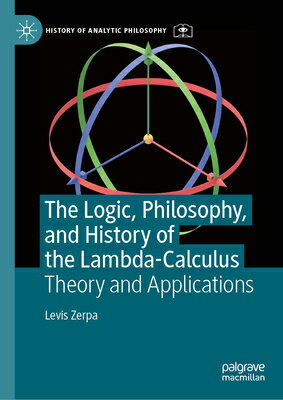 楽天ブックス: The Logic, Philosophy, and History of the Lambda-Calculus ...