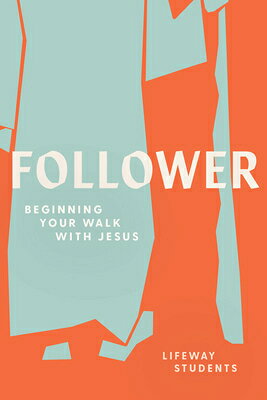 楽天ブックス: Follower - Teen Bible Study Book: Beginning Your Walk with ...