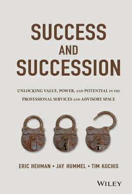 楽天ブックス: Success and Succession: Unlocking Value, Power, and Potential ...