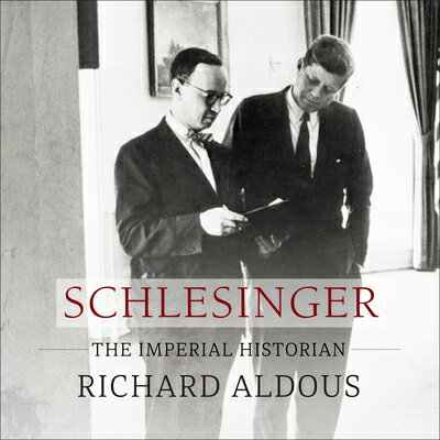楽天ブックス: Schlesinger: The Imperial Historian - Richard Aldous ...