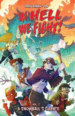 楽天ブックス: In Hell We Fight! Volume 1 - John Layman - 9781534398535 : 洋書