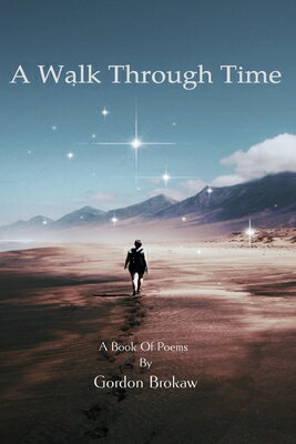 楽天ブックス: A Walk Through Time - Gordon Brokaw - 9798350968538 : 洋書