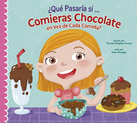 楽天ブックス: Qu Pasara Si Solo Comieras Chocolate? - Thomas Kingsley Troupe ...