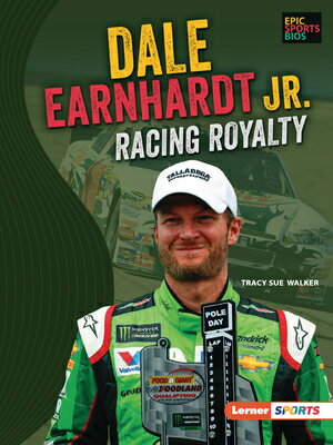 楽天ブックス: Dale Earnhardt Jr.: Racing Royalty - Tracy Sue Walker ...
