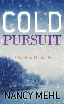 楽天ブックス: Cold Pursuit - Nancy Mehl - 9781638088554 : 洋書