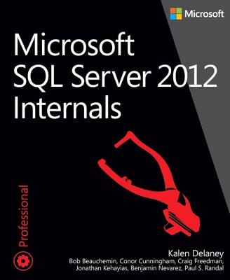 楽天ブックス: Microsoft SQL Server 2012 Internals - Kalen Delaney ...