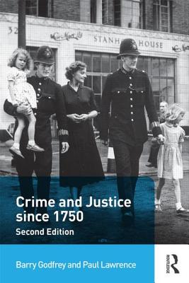 楽天ブックス: Crime and Justice since 1750 - Barry Godfrey - 9780415708562 : 洋書