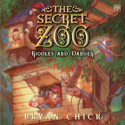 楽天ブックス: The Secret Zoo: Riddles and Danger - Bryan Chick ...