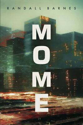 楽天ブックス: Mome - Randall Barnes - 9798350968569 : 洋書
