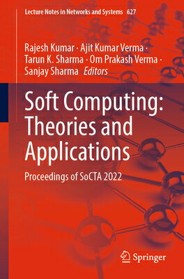 楽天ブックス: Soft Computing: Theories and Applications: Proceedings of Socta 2022 - Rajesh Kumar ...