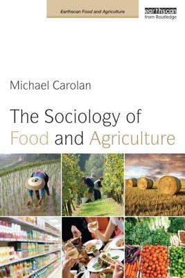 楽天ブックス: The Sociology of Food and Agriculture - Michael Carolan ...