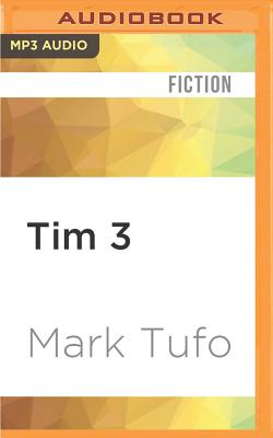 楽天ブックス: Tim 3 - Mark Tufo - 9781536618587 : 洋書
