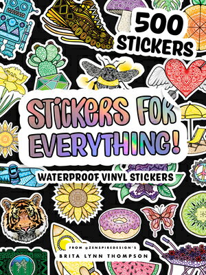 楽天ブックス: Stickers for Everything: A Sticker Book of 500+ Waterproof ...