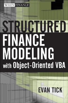 楽天ブックス: Structured Finance Modeling with Object-Oriented VBA - Evan Tick - 9780470098592 : 洋書