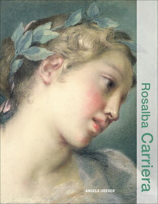 楽天ブックス: Rosalba Carriera - Angela Oberer - 9781606068601 : 洋書
