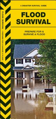 楽天ブックス: Flood Survival: Prepare for & Survive a Flood - James Kavanagh ...