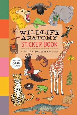 楽天ブックス: Wildlife Anatomy Sticker Book: A Julia Rothman Creation: More ...