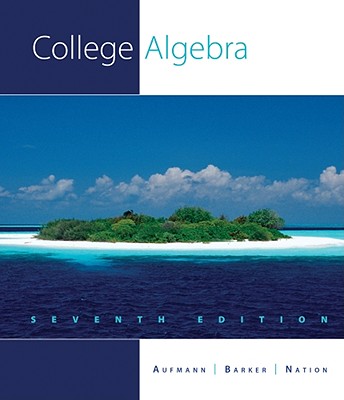 楽天ブックス: College Algebra - Richard N. Aufmann - 9781439048610 : 洋書