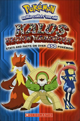 楽天ブックス: Pokemon: Kalos Region Handbook - Scholastic Editors ...