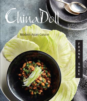 楽天ブックス: China Doll: Modern Asian Cuisine - Frank Shek - 9781742578613 : 洋書