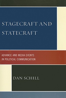 楽天ブックス: Stagecraft and Statecraft: Advance and Media Events in ...
