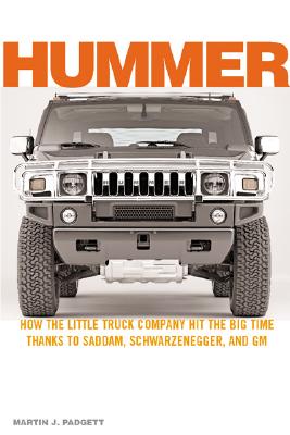 楽天ブックス: Hummer: How the Little Truck Company Hit the Big Time, Thanks ...