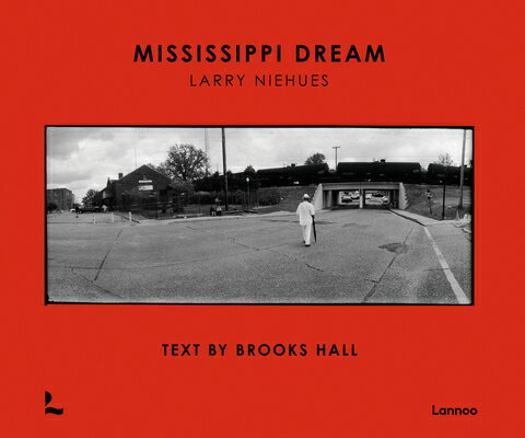 楽天ブックス: Mississippi Dream - Larry Niehues - 9789401488655 : 洋書