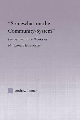 楽天ブックス: Somewhat on the Community System: Representations of Fourierism ...