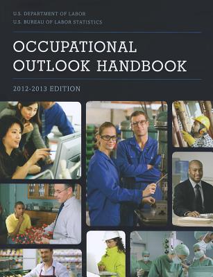 楽天ブックス: Occupational Outlook Handbook (Paper): 2012-2013 - Labor ...