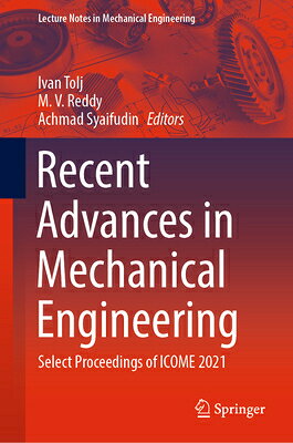 楽天ブックス: Recent Advances in Mechanical Engineering: Select Proceedings ...