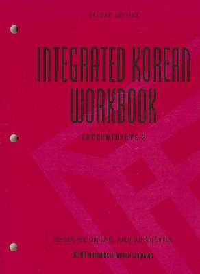 楽天ブックス: Integrated Korean Workbook: Intermediate 2, Second Edition - Mee-Jeong Park ...