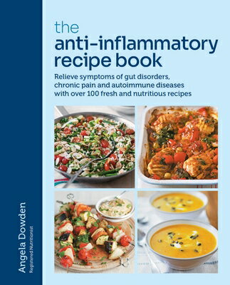 楽天ブックス: The Anti-Inflammatory Recipe Book: Relieve Symptoms of Gut ...