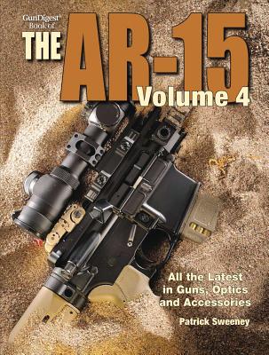 楽天ブックス: The Gun Digest Book of the Ar-15, Volume 4 - Patrick Sweeney ...