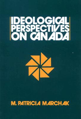 楽天ブックス: Ideological Perspectives on Canada - M. Patricia Marchak ...