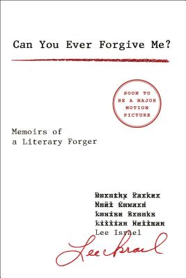 楽天ブックス: Can You Ever Forgive Me?: Memoirs of a Literary Forger - Lee ...